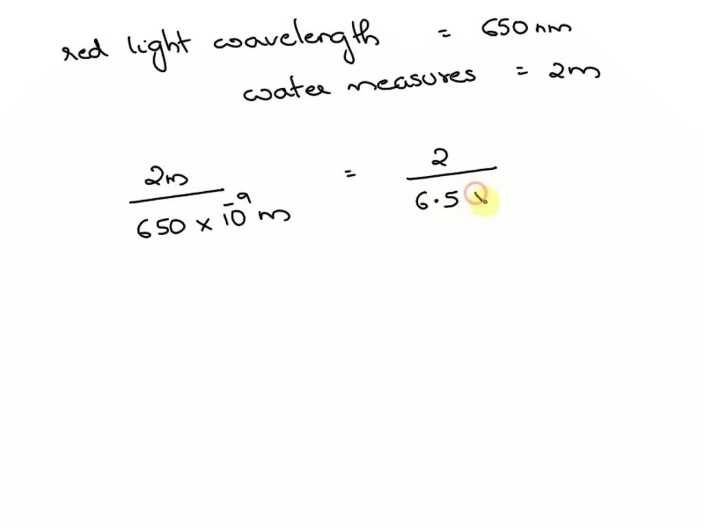SOLVED: The wavelength of red light is 650 nanometers. how much bigger ...