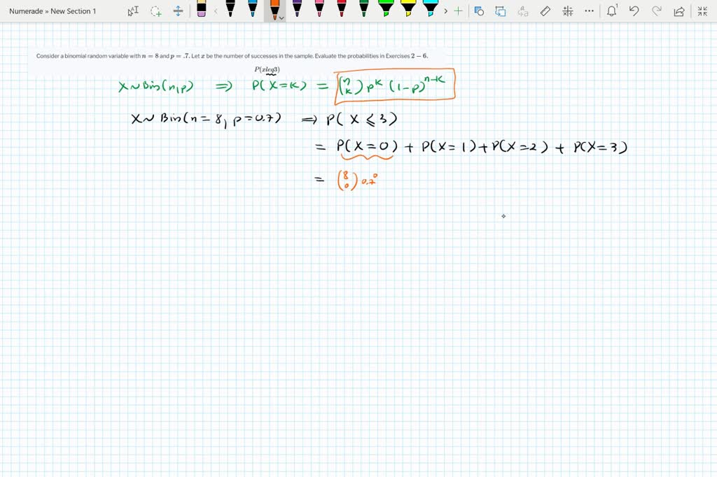 Solved Consider A Binomial Random Variable With N8 And P7 Let X Be The Number Of Successes