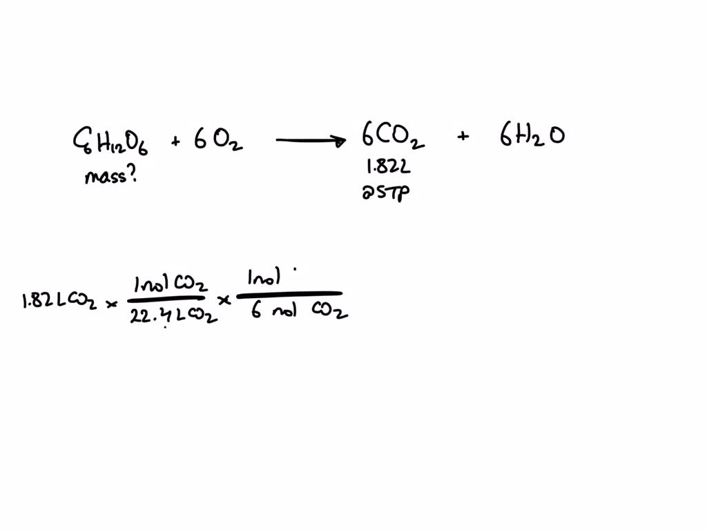 SOLVED: Find the mass of sugar (C6H12O6) required to produce 1.82 L of carbon dioxide gas at STP ...