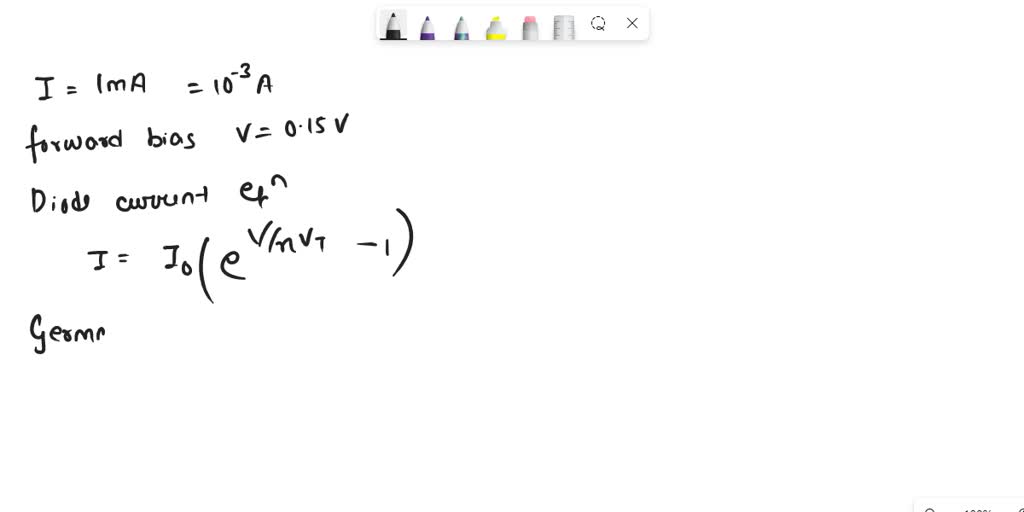 SOLVED: A Ge diode carries a current of 1 mA at room temperature when ...