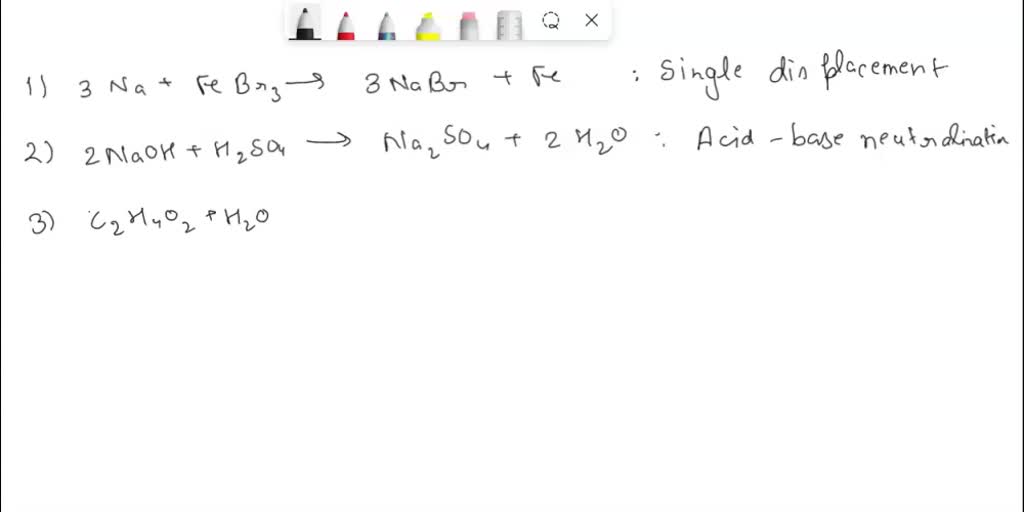 SOLVED: Predict the products for the following reactions; balance the equation, then classify ...