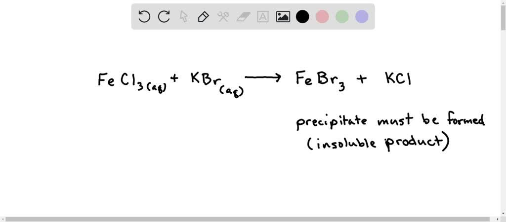 SOLVED: FeCl3(aq) and KBr(aq) Express your answer as a net ionic ...