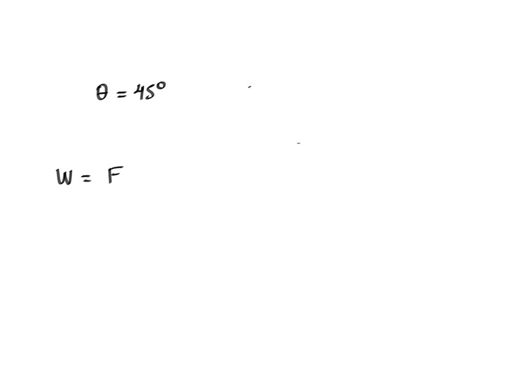 SOLVED: A constant force vector makes an angle of 45 degrees with the ...
