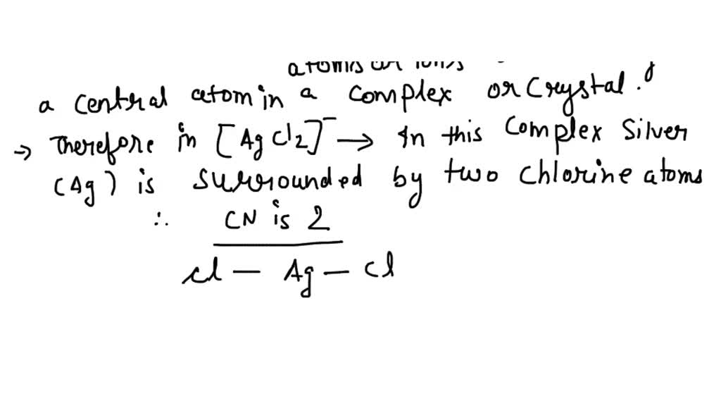 SOLVED: The coordination number of the central metal atom in the ...