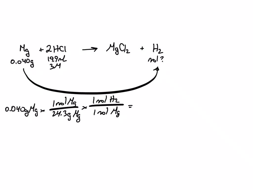 SOLVED: how many moles of H2 can be formed from the reaction Mg+HCl ...
