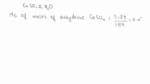 A hydrated form of copper sulfate (CuSO4 · xH2O) is heated...