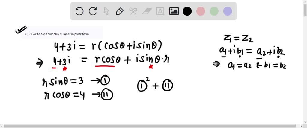 SOLVED: 4 + 3i write each complex number in polar form SOLVED: 4 + 3i write each complex number in polar form