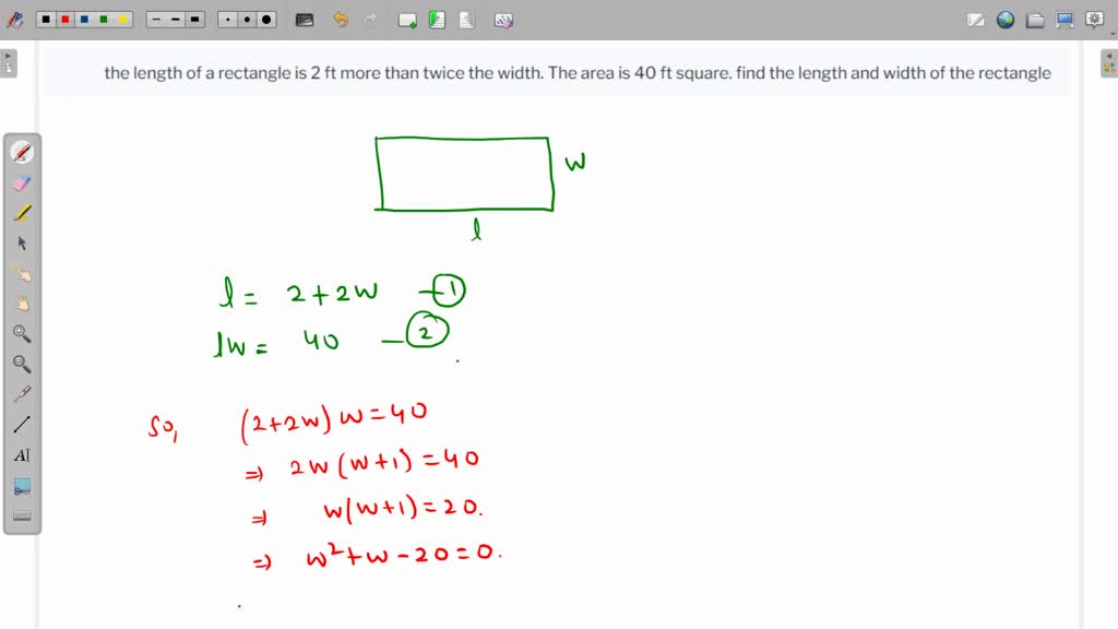 SOLVED: the length of a rectangle is 2 ft more than twice the width ...