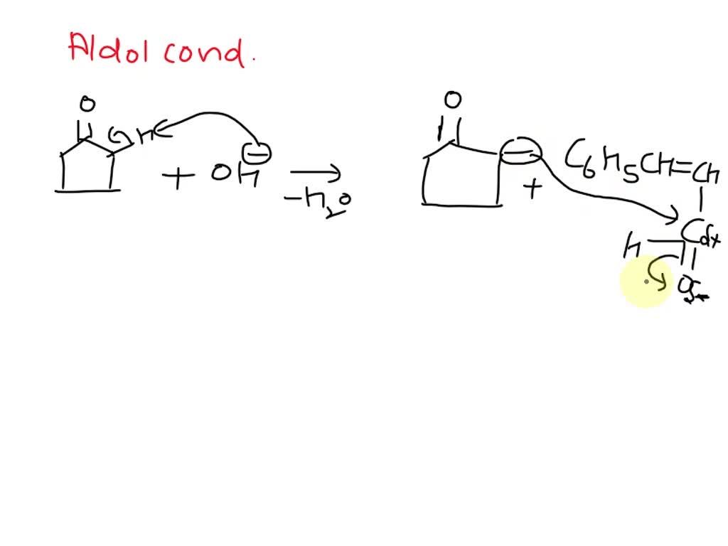SOLVED: What is the mechanism for this aldol condensation reaction ...
