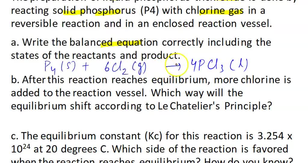 SOLVED: The preparation of liquid phosphorus trichloride is done by reacting solid phosphorus ...