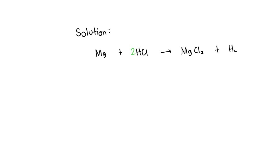 SOLVED: Write the balanced equation for the reaction of Magnesium (Mg ...