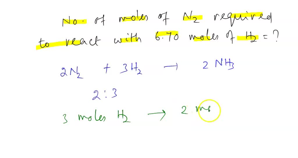 SOLVED: 6. How many moles of N2 are required to react with 6.70 moles of H2? 7. How many moles ...