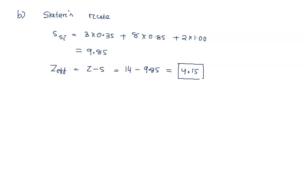 Detailed calculations show that the value of Zeff for S i and Cl atoms ...