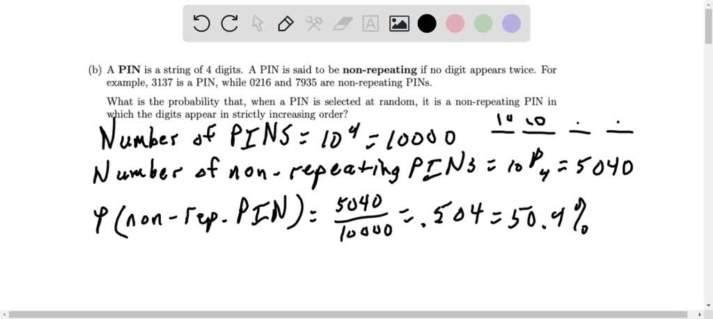 SOLVED: A 4-digit PIN is created from the set 0,1,2,3,4,5,6,7,8 ...