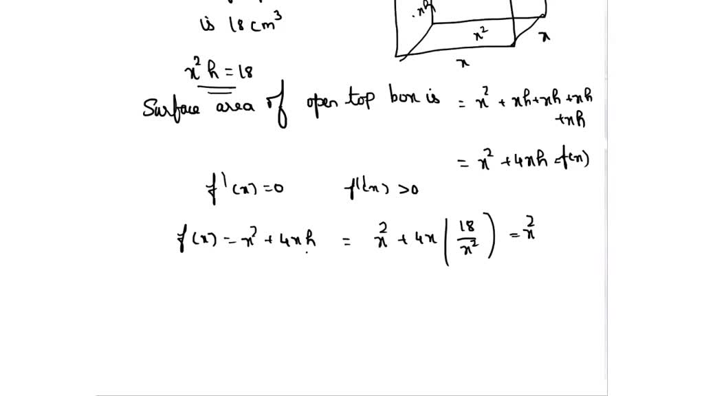 SOLVED: 'For an open-topped rectangular box with square base x by X cm ... SOLVED: 'For an open-topped rectangular box with square base x by X cm ...