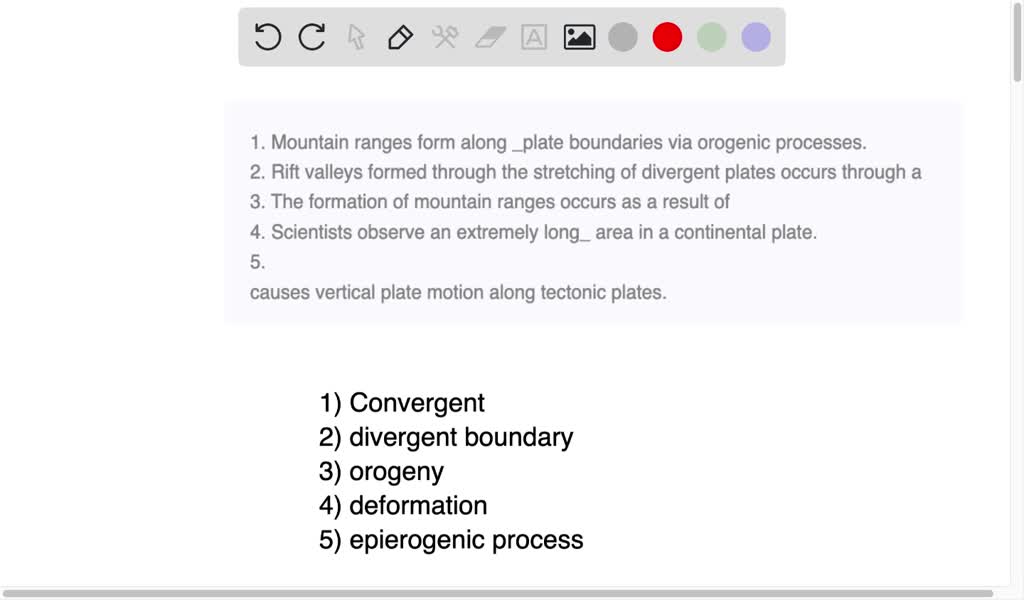 SOLVED: 1. Mountain ranges form along plate boundaries via orogenic ...