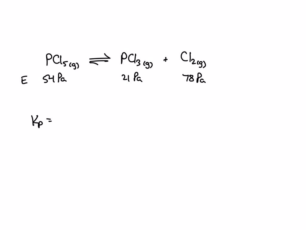 SOLVED: A gas phase reaction moture contains phosphorus pentachloride ...