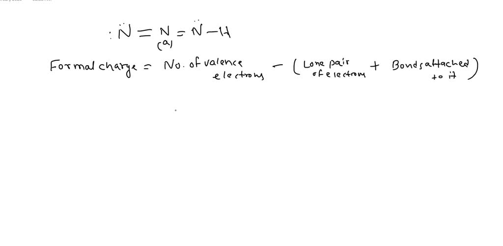 SOLVED: The Lewis structure for HN3 is given below: The formal charge ...