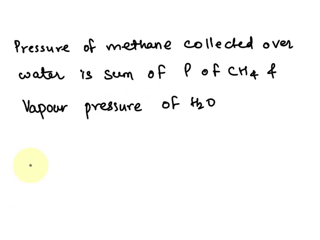 SOLVED: A sample of methane gas, CH4 was collected over water at 25 degrees celcius and 720 torr ...
