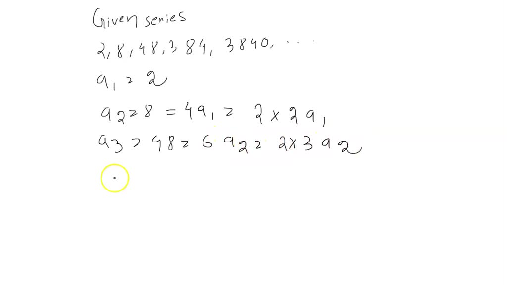 SOLVED: What is the recursive formula for the sequence? 2, 8, 48, 384 ...