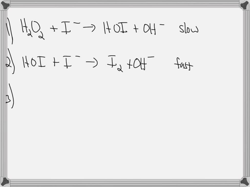 VIDEO solution: Hydrogen peroxide reacts with iodide ions and hydronium ...