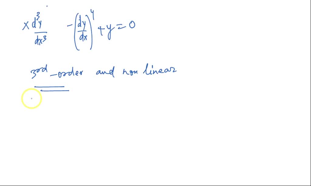SOLVED: Classify the following differential equation: 0.2 (abii 1) x^3 - YIdx (dy/dx)^4 + y = 0 ...