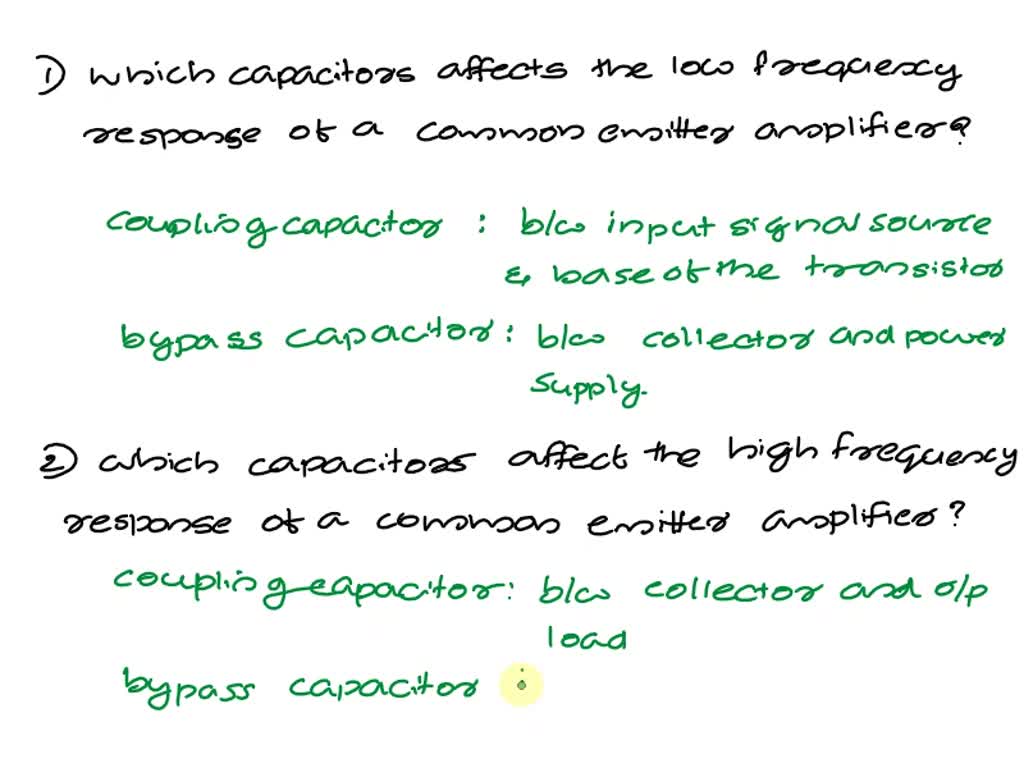 Solved 1 Which Capacitors Affect The Low Frequency Response Of A