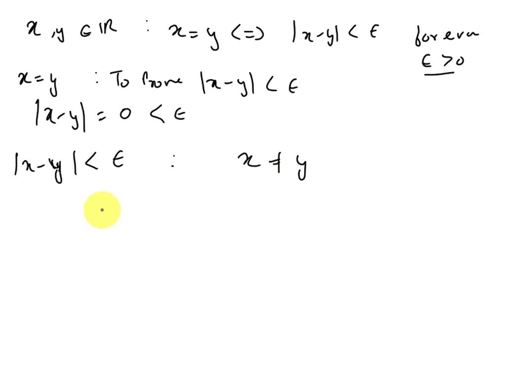 SOLVED: Texts: Prove: If ε > 0 and x