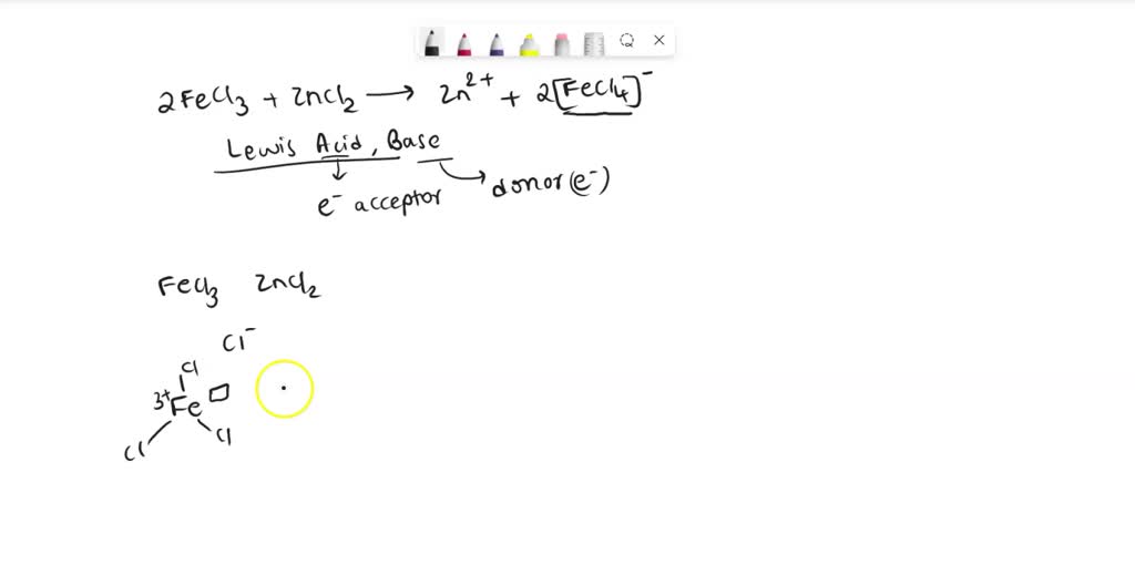 SOLVED: Identify the base in the following reaction: 2 FeCl3 + ZnCl2 â ...