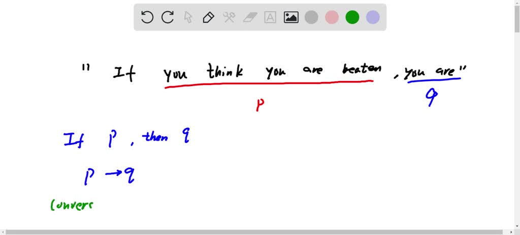 SOLVED: Question 3 (1 point) Given the conditional "If you think you ...