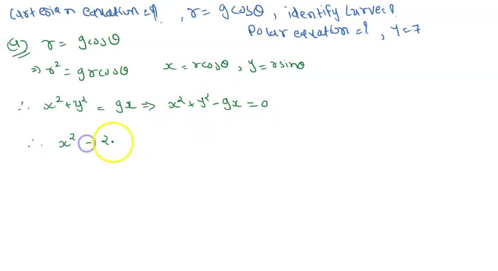 SOLVED: Find a Cartesian equation for the curve and identify it r = 9 ...