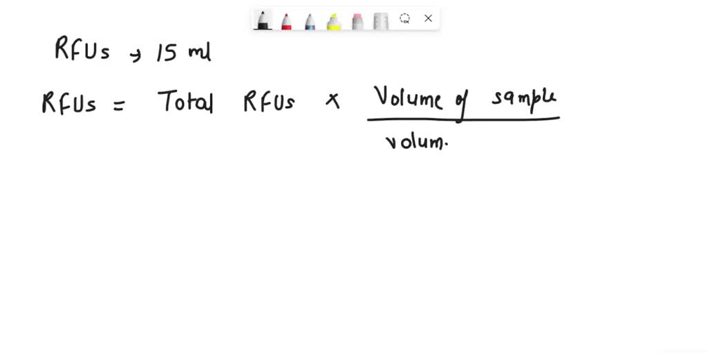 SOLVED: A student observes 6,000 RFUs in a 200 Î¼l aliquot from a 500 ...