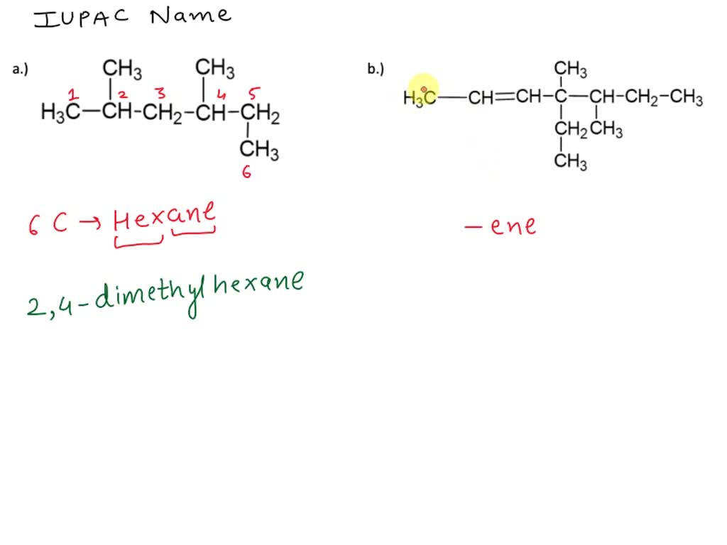 SOLVED: Provide the IUPAC names of the following organic compounds: a.) b.) Draw the line ...