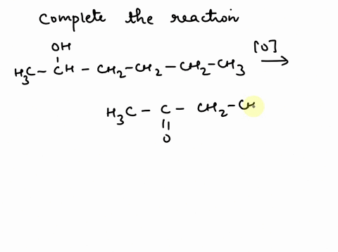 4 complete the following reactions use condensed structures...