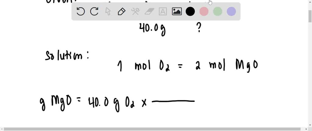 SOLVED: Magnesium (Mg) reacts with oxygen gas (O2) to produce magnesium oxide (MgO). 2Mg + O2 → ...