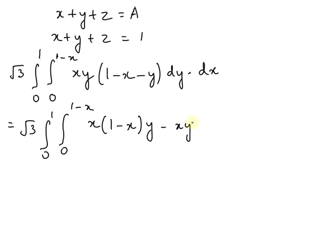 SOLVED: Evaluate the surface integral xyz dS S is the part of the plane ...