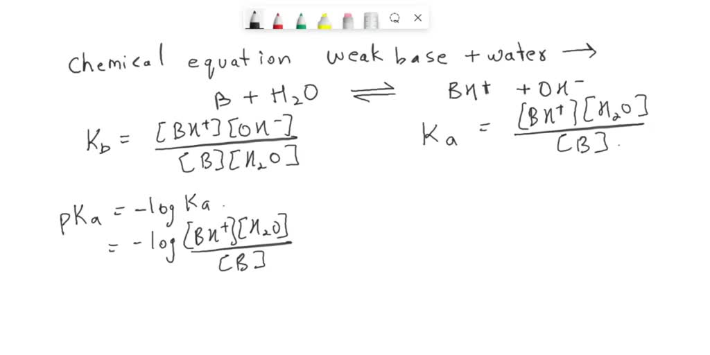 SOLVED: A weak base has a Kb of 1 x 10^-10. What is the pKa of the ...