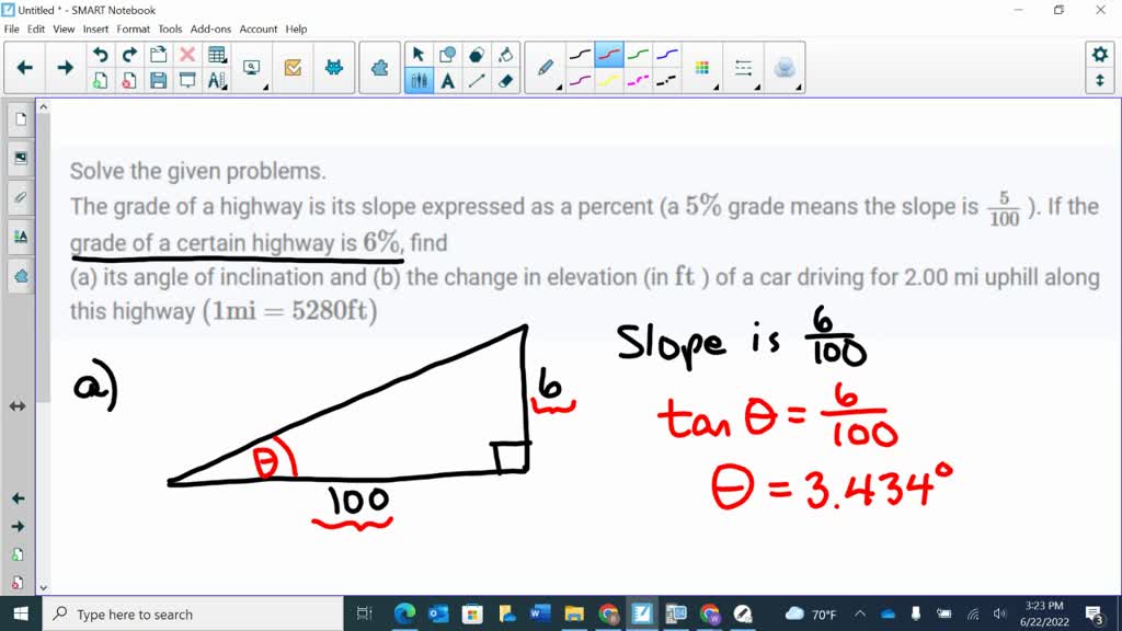 SOLVED: Solve the given problems. The grade of a highway is its slope ...