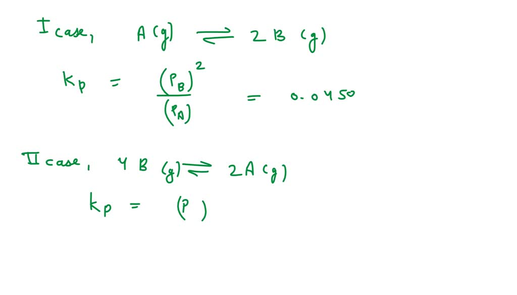SOLVED: What is the expression for Kp for the following reaction? A(g ...