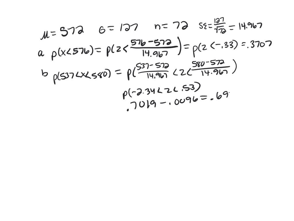 SOLVED: SAT scores: The mean mathematics SAT score was 572, and the standard deviation was 127 ...