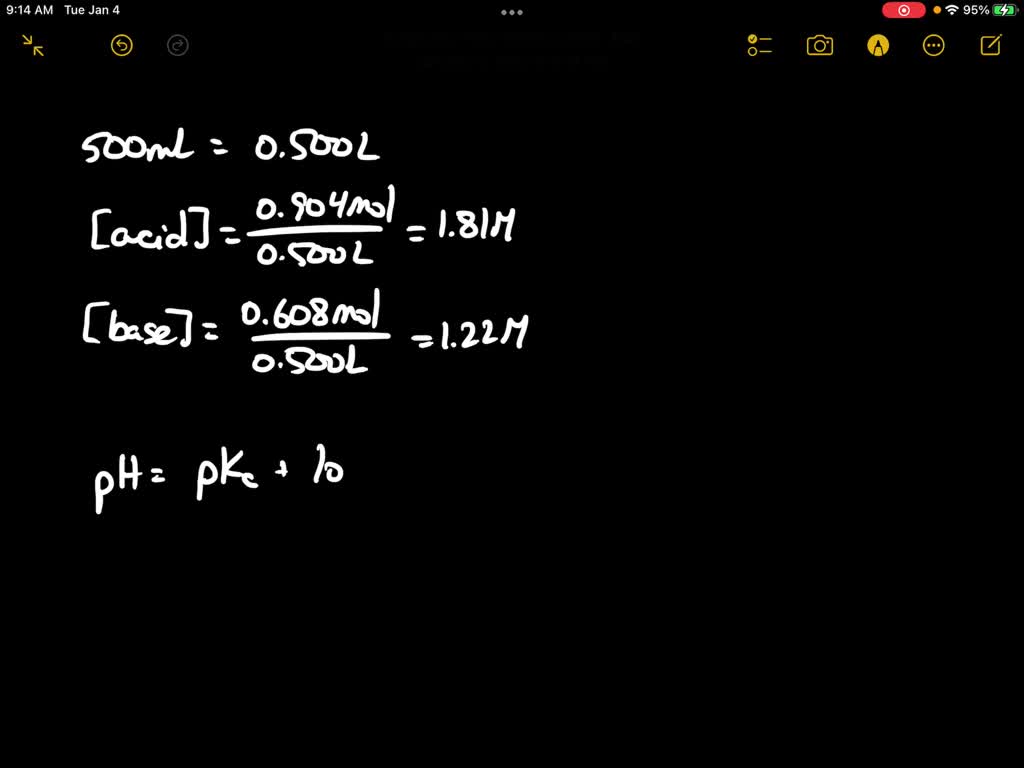 SOLVED: A 500 mL buffer solution containing 0.904 moles of weak acid and 0.608 moles of ...