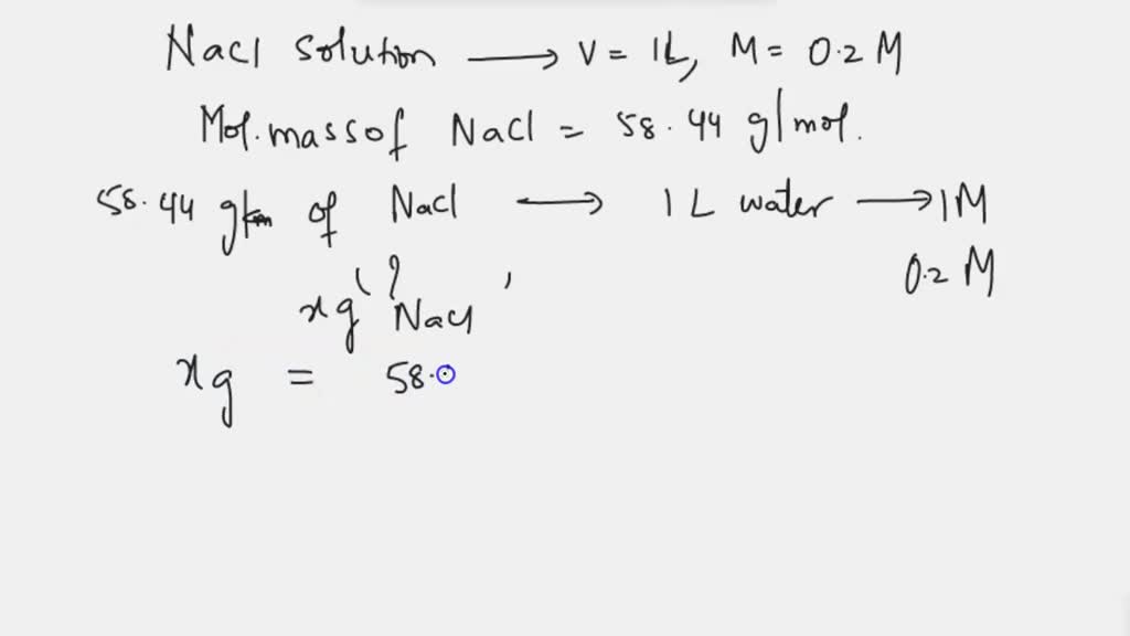 SOLVED: How much of the 0.2M solution of NaCl did you dispense to measure out 3.0 grams of NaCl ...
