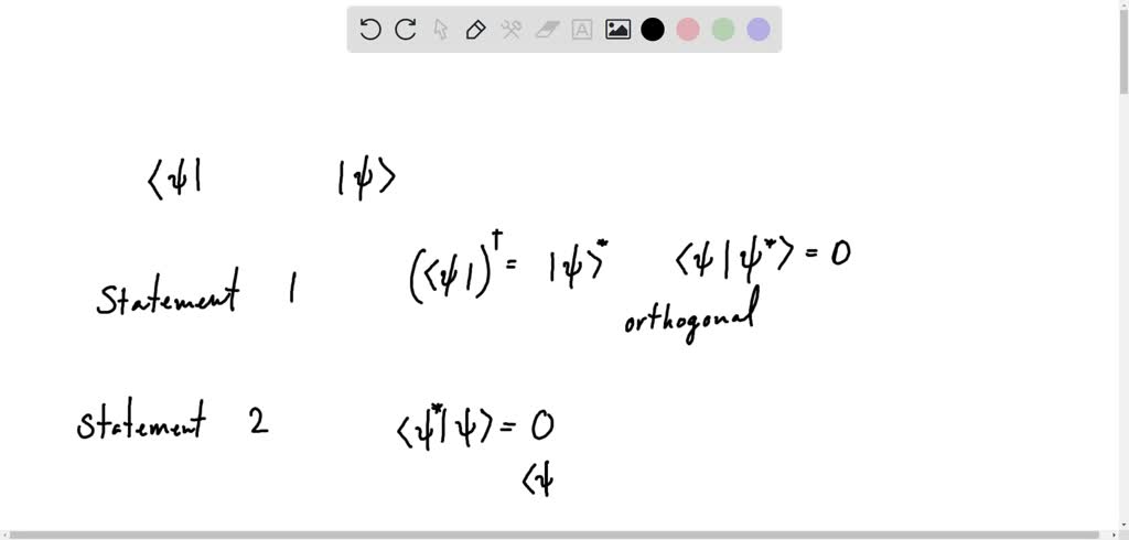 Solved Dirac Notation Commonly Used Denote Operators Outside Notation