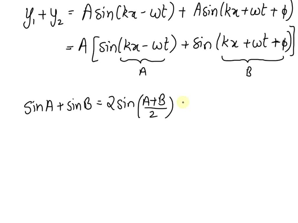 Solved Consider Two Wave Functions Y1 X T A Sin Kx ∠ωt And