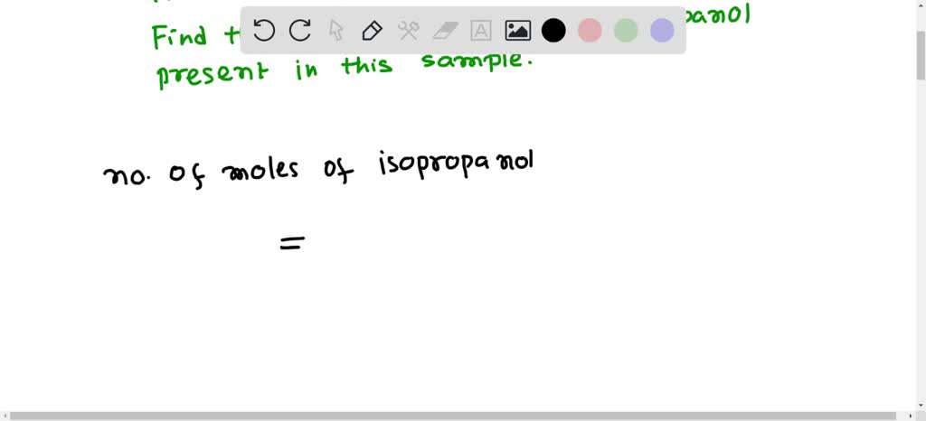 SOLVED: A student has a sample of isopropanol (C3H7OH) that has a mass ...