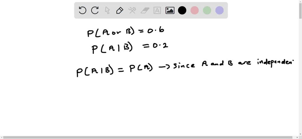 SOLVED: Show that A and B are independent events if P(A) = .8, P(B ...