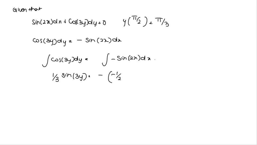 SOLVED: Find the solution of the given initial value problem in explicit form: sin(2x) dx + cos ...