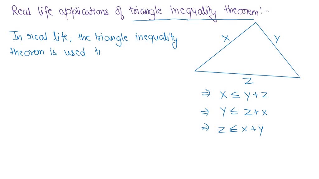 SOLVED: What are some real life applications of the triangle inequality ...