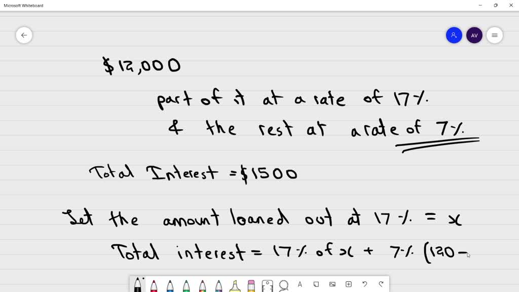 SOLVED A Bank Loaned Out 18 000 Part Of It At The Rate Of 7 Per Year