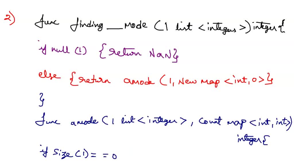 Give a recursive algorithm for finding a mode of a list of integers. (A ...